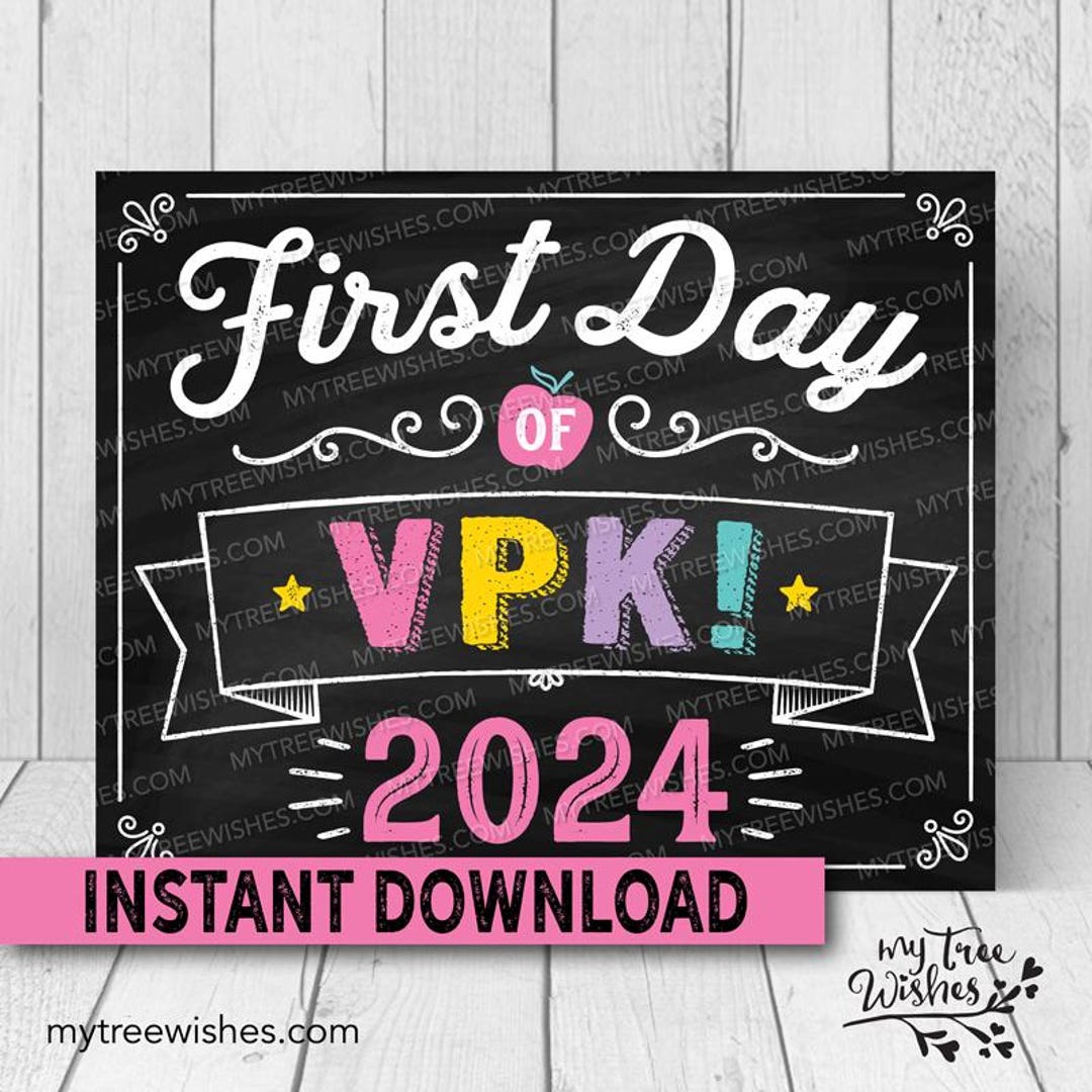 First Day of VPK Sign - First Day of VPK Chalkboard - First Day of ...