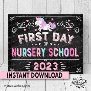 First Day of Nursery School Sign Unicorn First Day of Nursery School ...