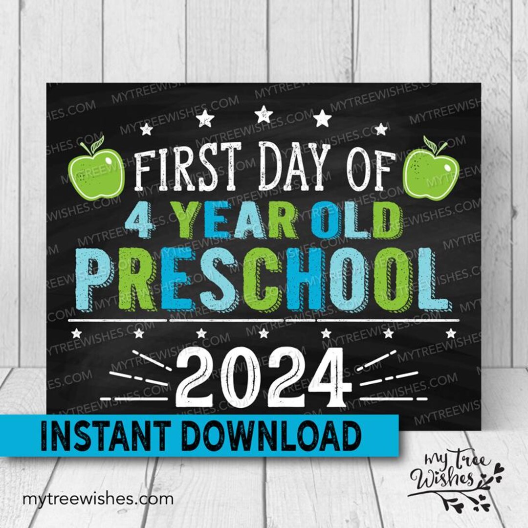 First Day of 4 Year Old Preschool Sign, First Day of Preschool ...