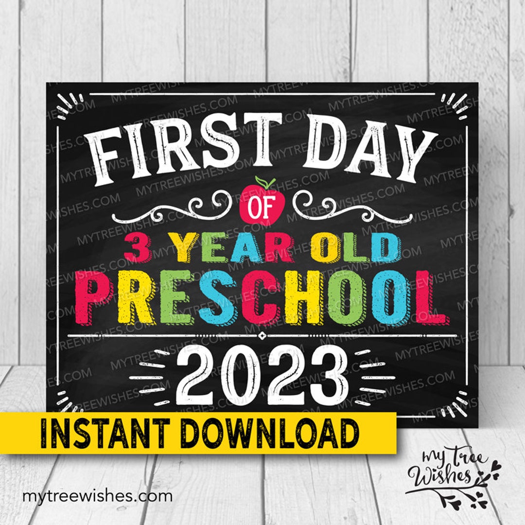 First Day of Preschool Sign First Day of 3 Year Old Preschool ...
