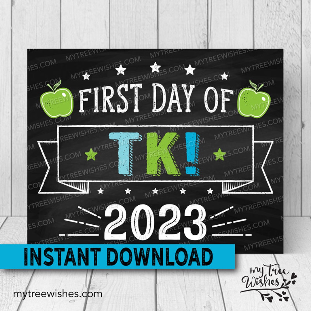 First Day of TK Sign First Day of Kindergarten Chalkboard - Etsy