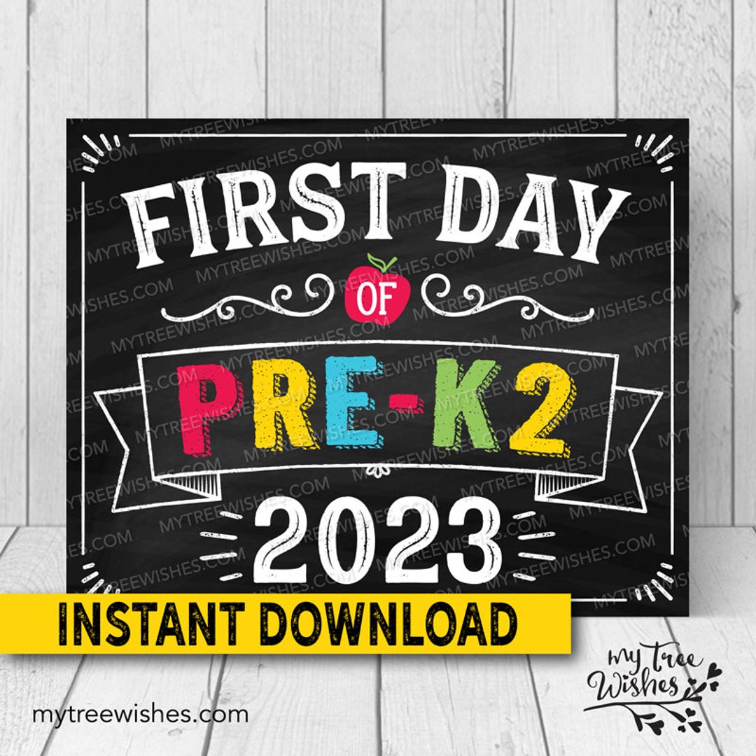 First Day of Prek Sign First Day of Pre-k Chalkboard First Day of Pre-k ...