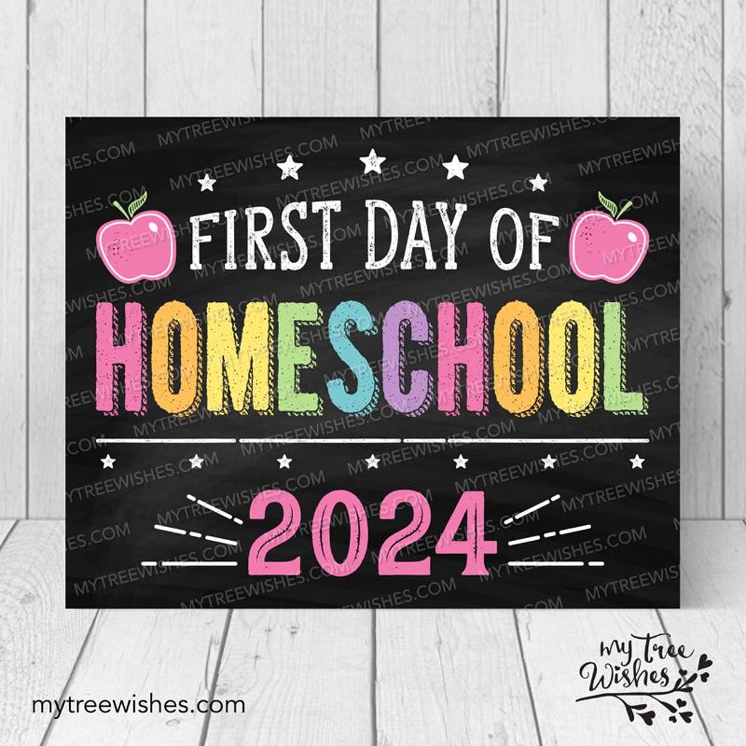First Day of Homeschool Sign - First Day of School - First Day of ...