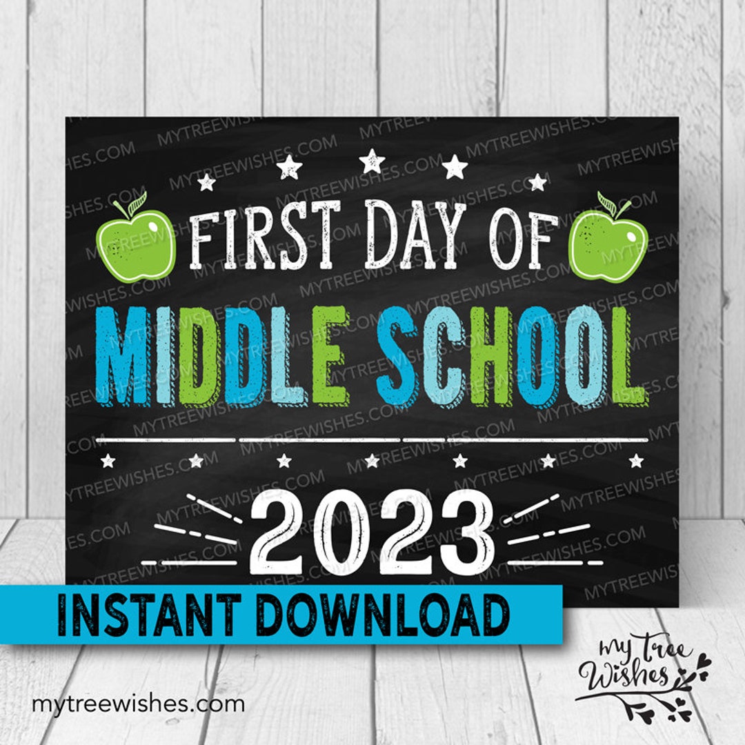 First Day of Middle School Sign First Day of School - Etsy