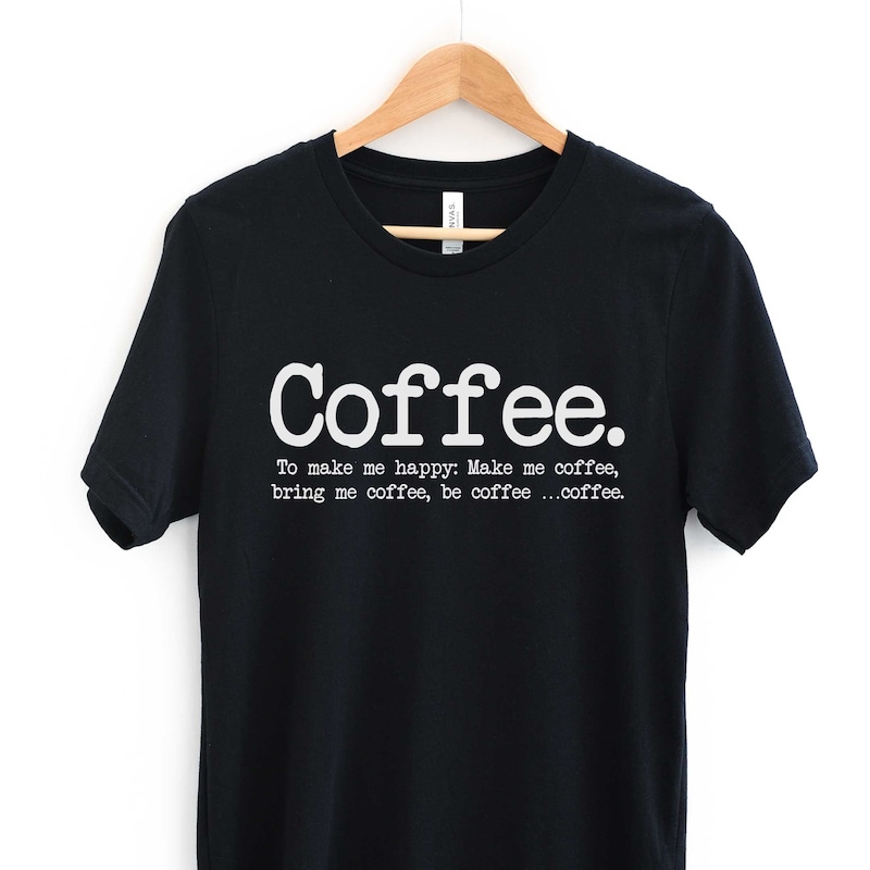 Coffee T Shirt - Etsy