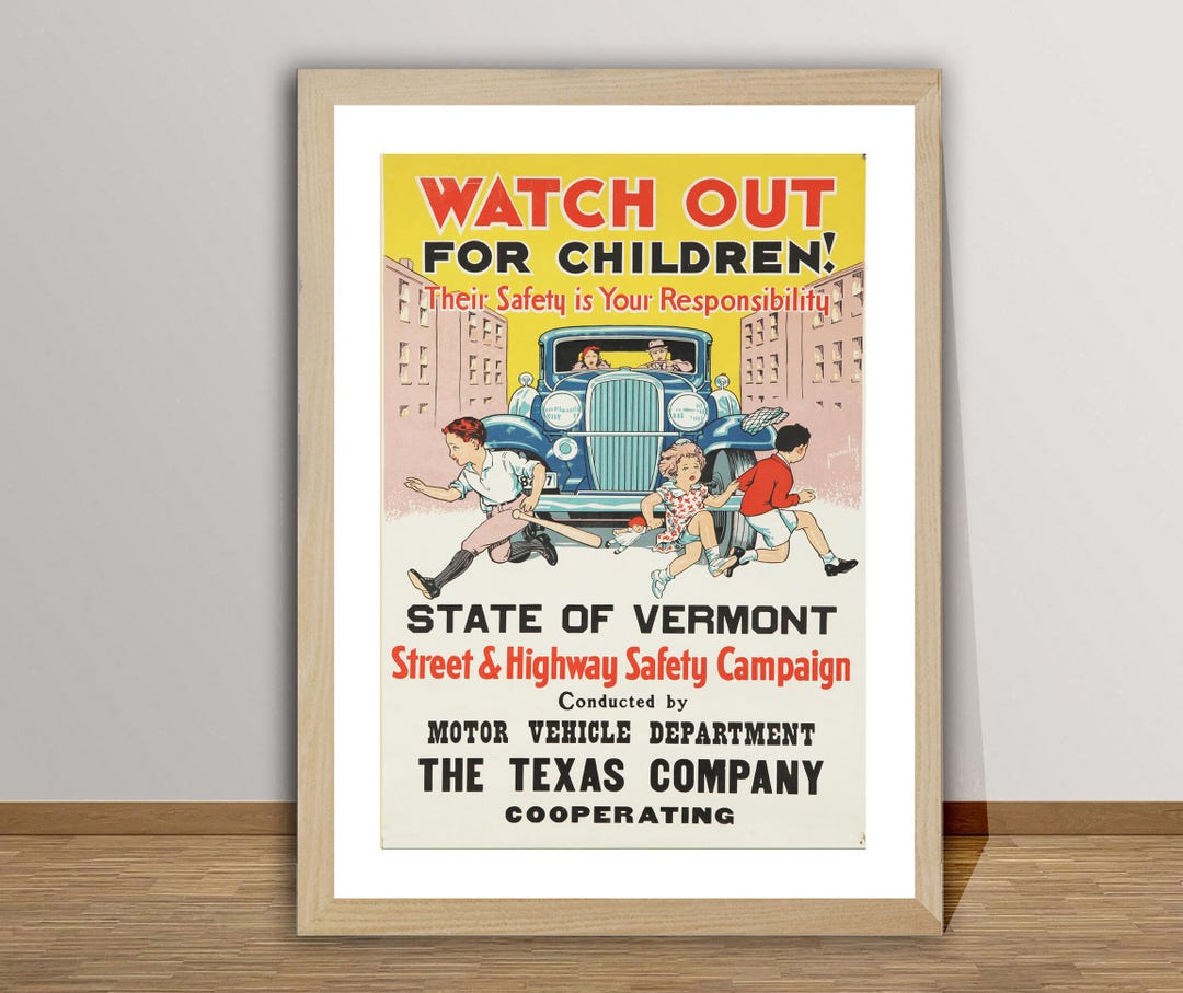 Watch Out for Children, Their Safety is Your Responsibility Vintage ...