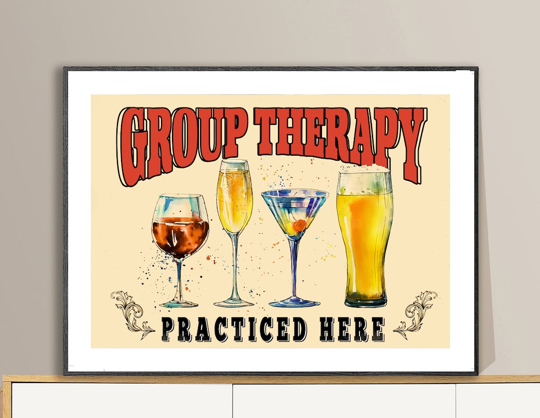 Group Therapy, Practiced Here Vintage Food&drink Poster - Poster Paper ...
