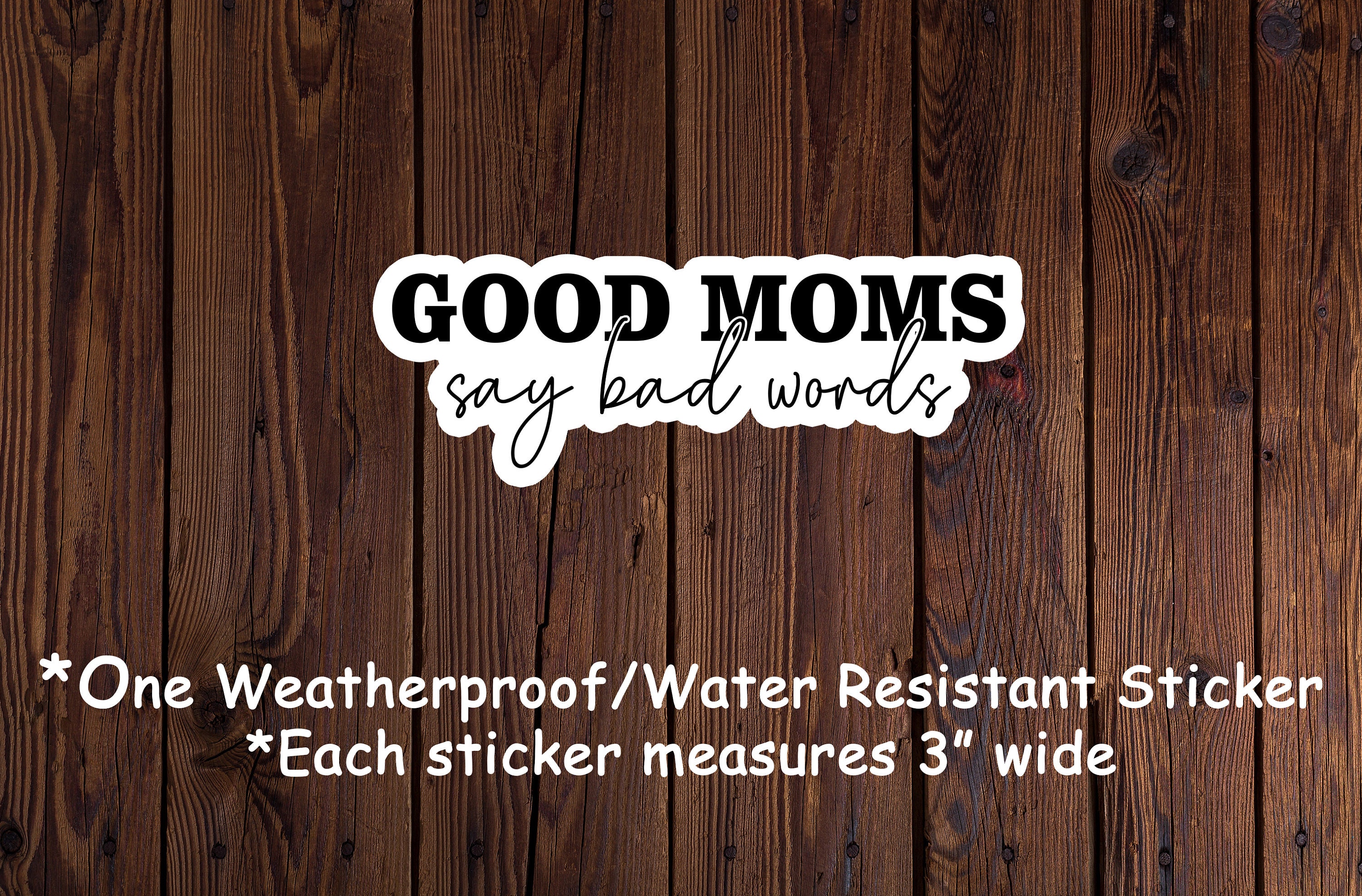 Good moms say bad words sticker laptop stickers waterproof stickers ...