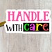 21 Handle With Care Stickers, Packaging Stickers, Thank You for ...