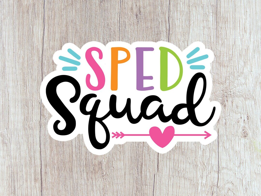 SPED Squad Teacher Sticker, Laptop Stickers, Water Bottle Stickers ...