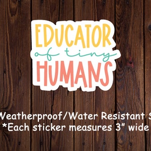 Educator of Tiny Humans Sticker Teacher Sticker Laptop - Etsy