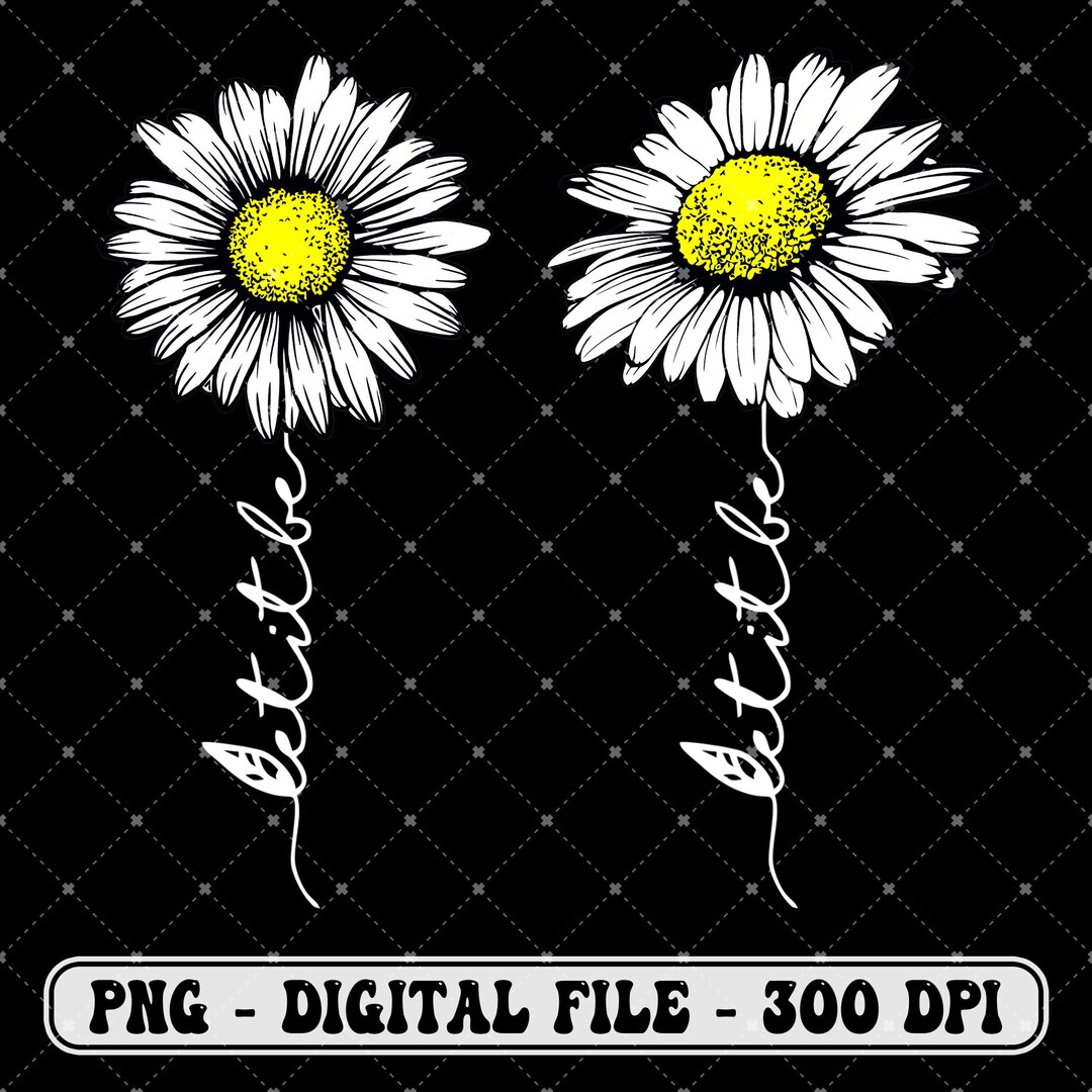 Let It Be PNG, Daisy Png, Hippie Daisy Png, Wildflower Png, Daisy Gifts ...