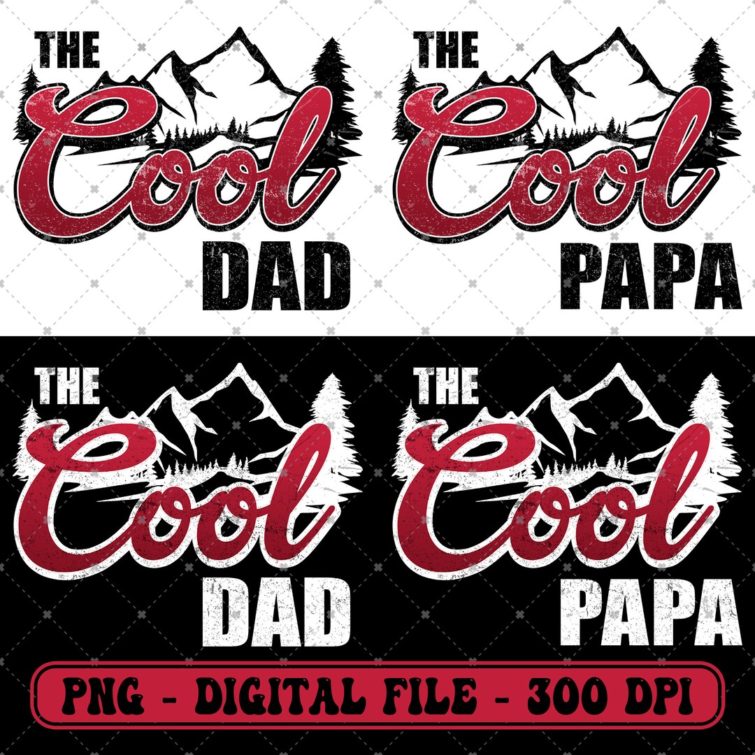 The Cool Dad PNG, Best Father Png, Father Png, Dad Day Png, Father's ...