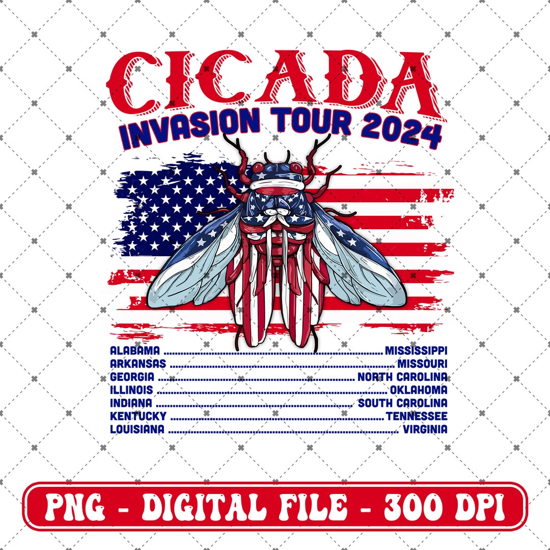 Cicada Invasion Tour 2024 Png, Cicada Png Shirt, Cicada Concert Tour ...
