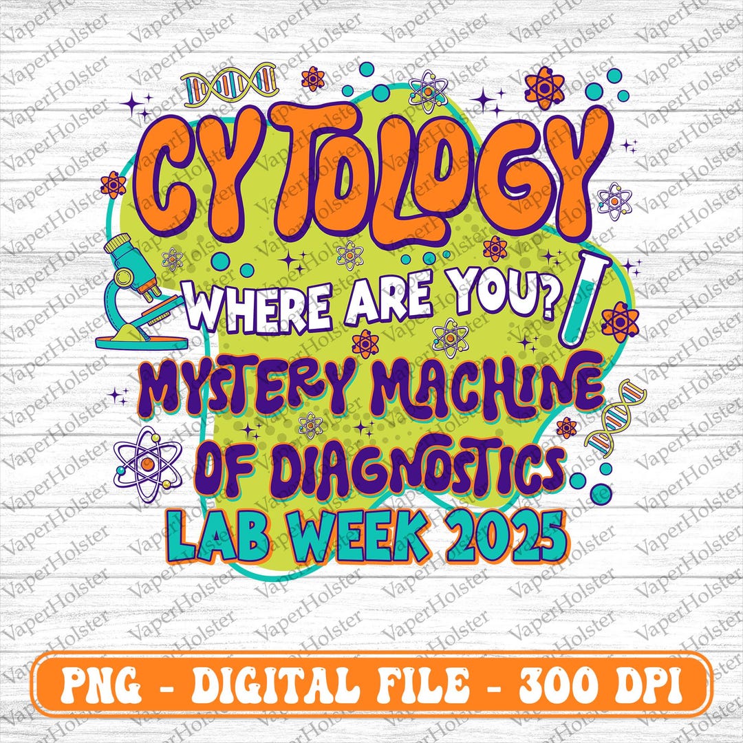 Cytology Png, Lab Week 2025 Mystery Machine Png, Lab Crew, Medical Lab ...