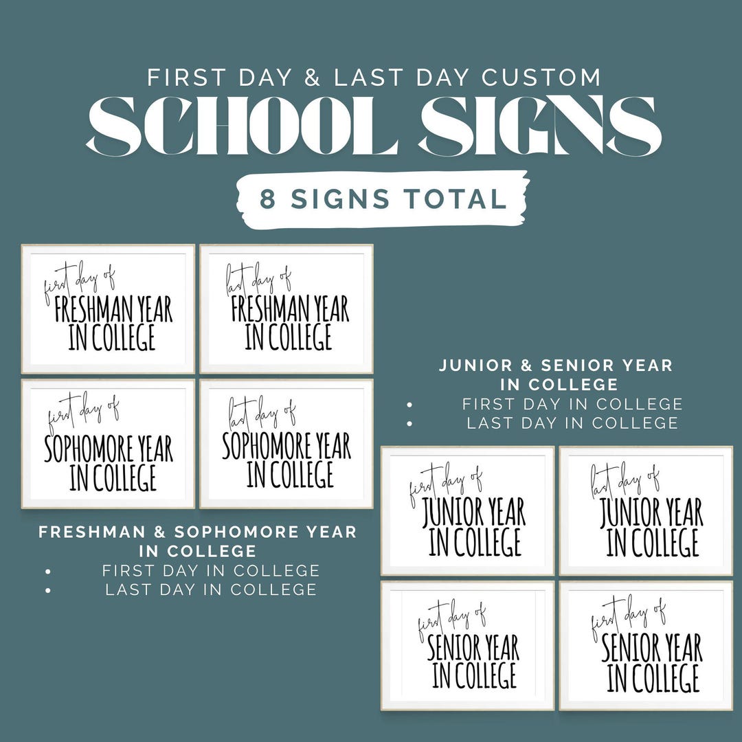 Custom College First & Last Day Sign: Freshman to Senior Year (digital ...
