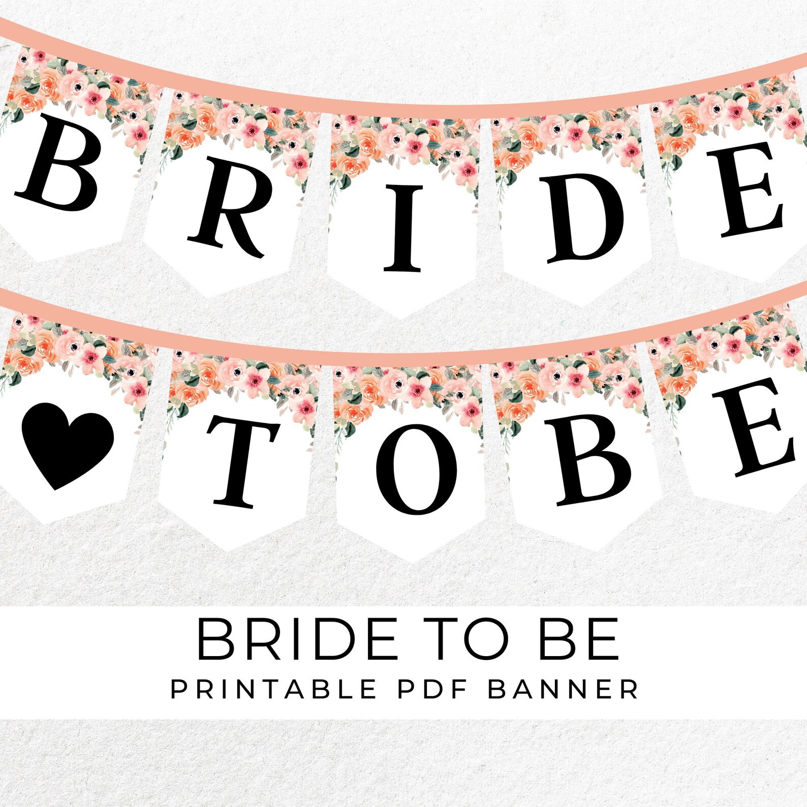 Floral Bride to Be Printable Banner, Floral Wedding Banner, Bridal ...