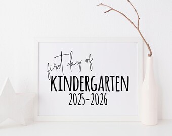 First Day of Kindergarten, Back to School Sign, Printable for First Day ...