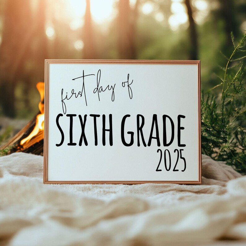 Sixth Grade 2025 Printable Sign: Back to School Photo Prop (digital ...