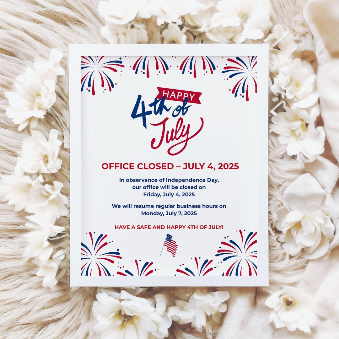 4th of July Office Closed Sign Printable, Independence Day Business ...