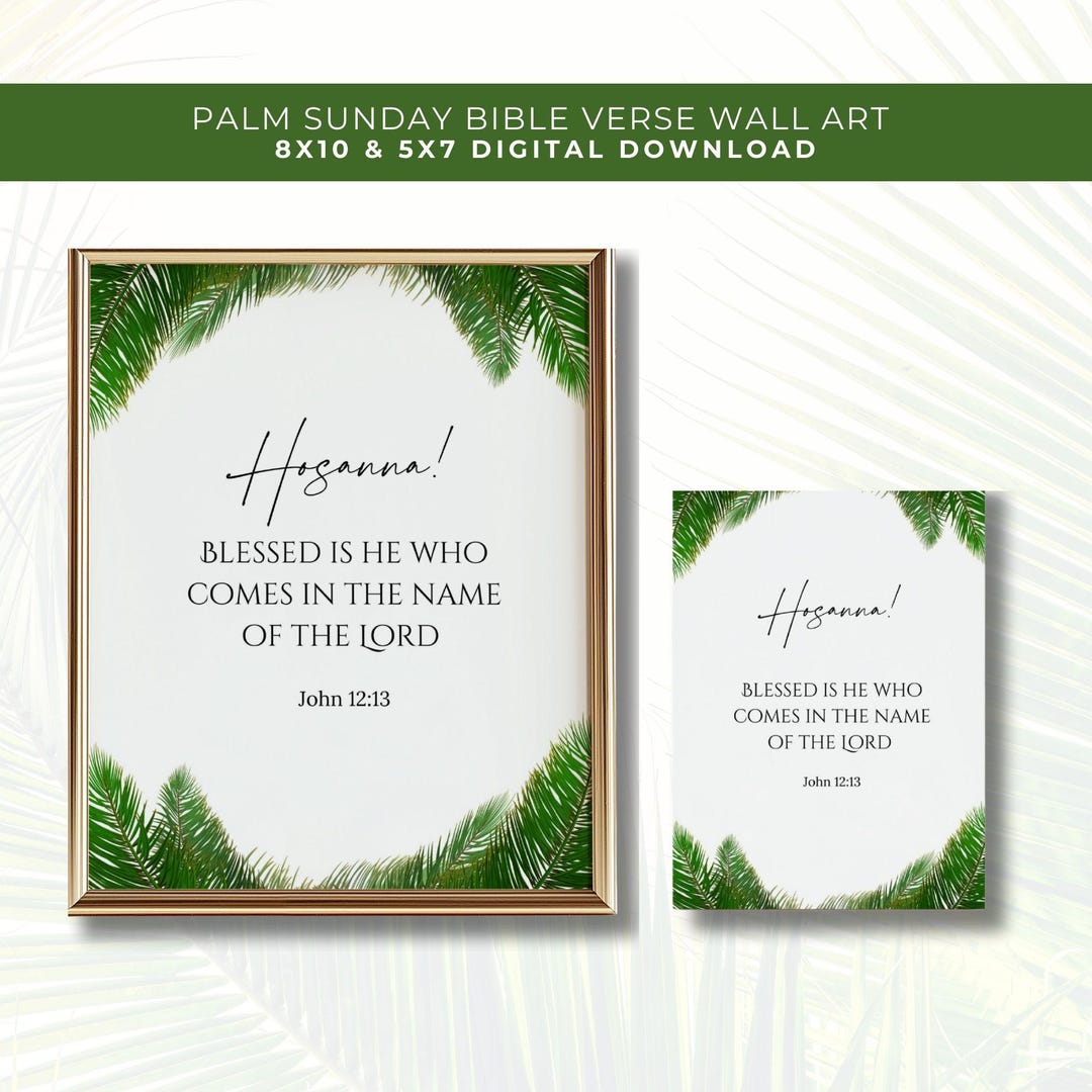 Palm Sunday Bible Verse Wall Art | John 12:13 Scripture Print | Hosanna ...