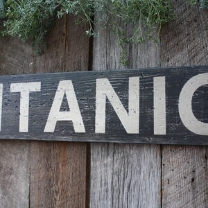 Titanic Sign, Titanic Decor, Titanic Wooden Sign, Rustic Titanic Sign ...