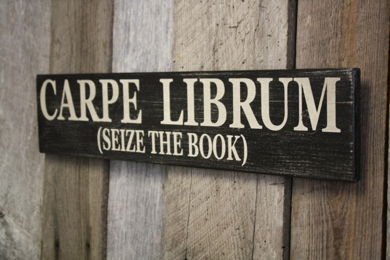 Book Sign Carpe Librum Books Sign Carpe Librum Sign - Etsy