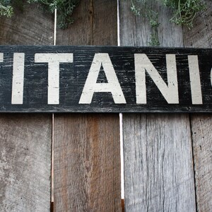 Titanic Sign, Titanic Decor, Titanic Wooden Sign, Rustic Titanic Sign ...