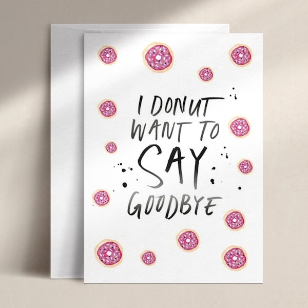 I Donut Want to Say Goodbye Card - Etsy