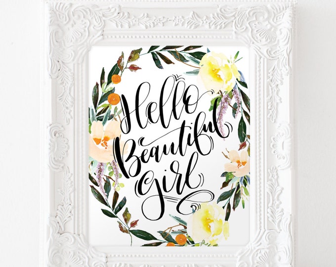 Baby Girl Gift Hello Beautiful Girl Printable Art / Baby Gift, Nursery ...