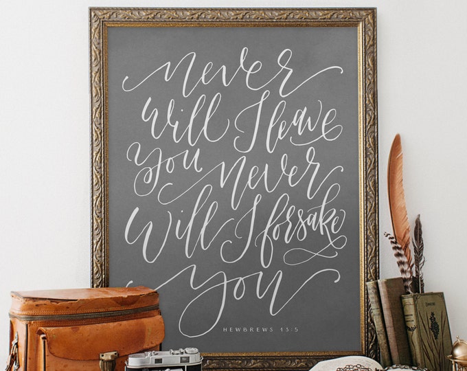 Hebrews 13:5 Bible Verse Print, Never Will I Leave You, Art Print ...