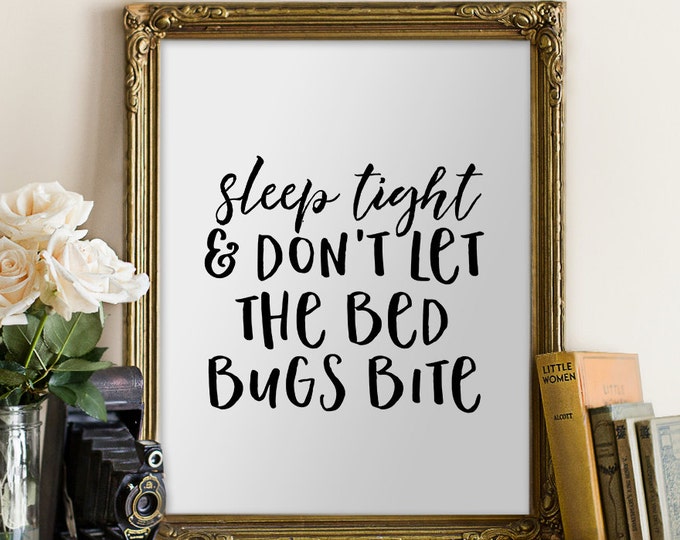 Sleep Tight Don't Let the Bedbugs Bite, Modern Black and White ...