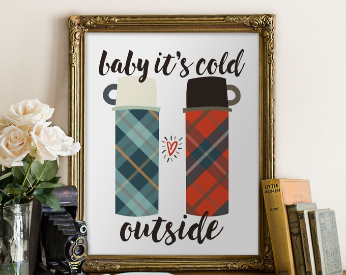 Winter Printable Art Baby It's Cold Outside // Hot Cocoa Print, Thermos ...