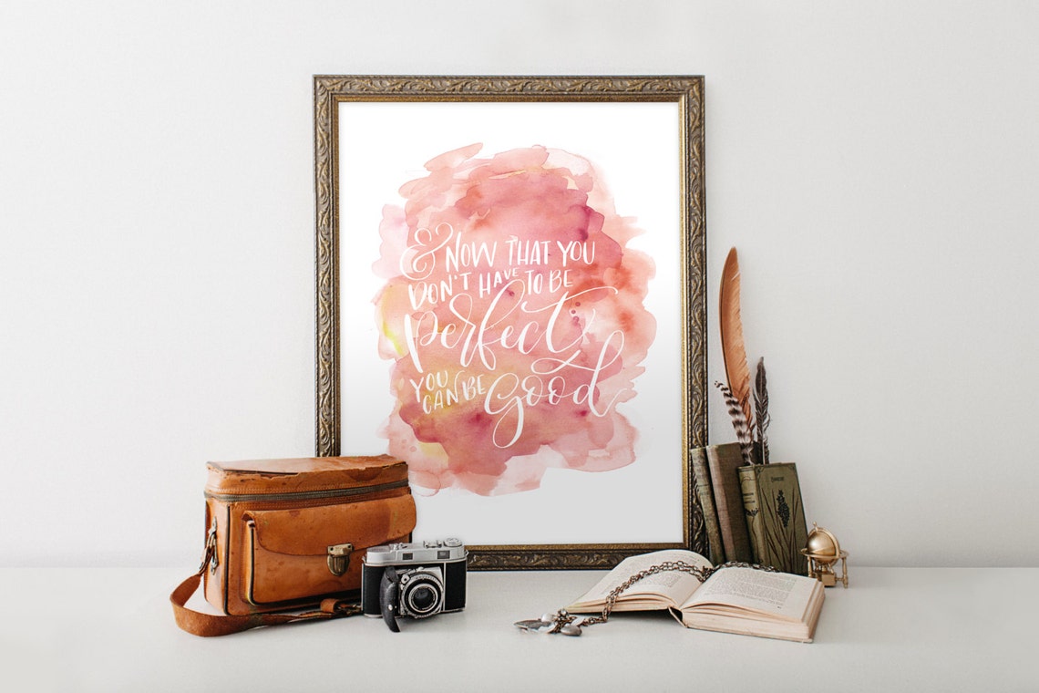 And Now That You Don't Have to Be Perfect Printable Art // - Etsy