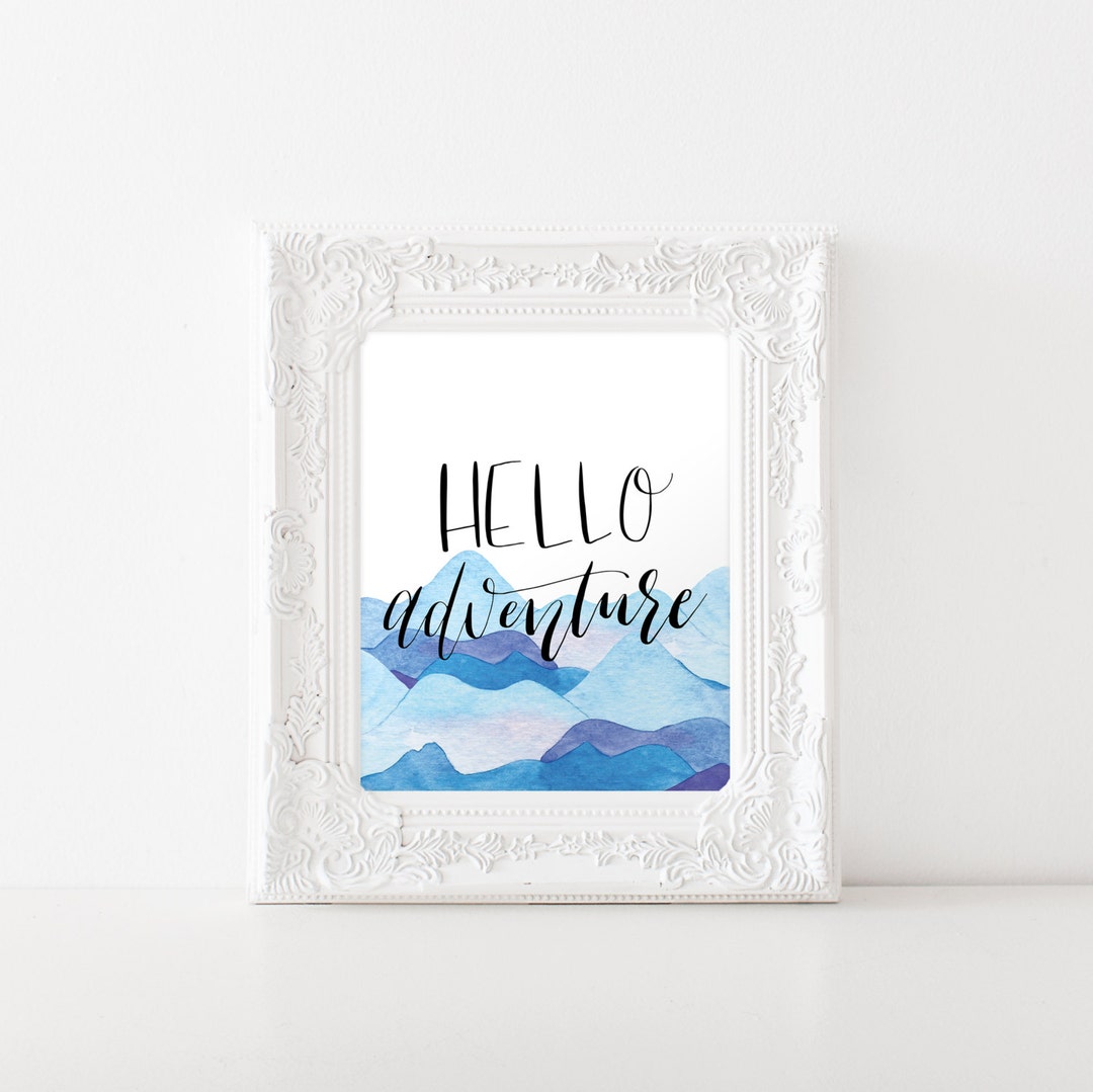 Hello Adventure Art Print Printable Art Mountains Nursery - Etsy