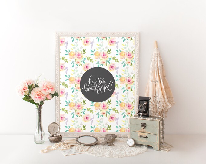 Printable Art Hey There Beautiful Girl 8x10 PDF // Bachelorette Party ...