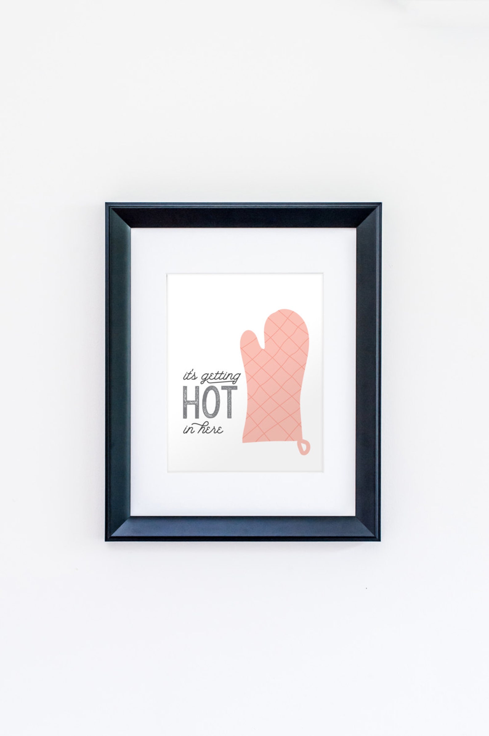 Kitchen Art Printable Art It's Getting Hot in Here Oven - Etsy