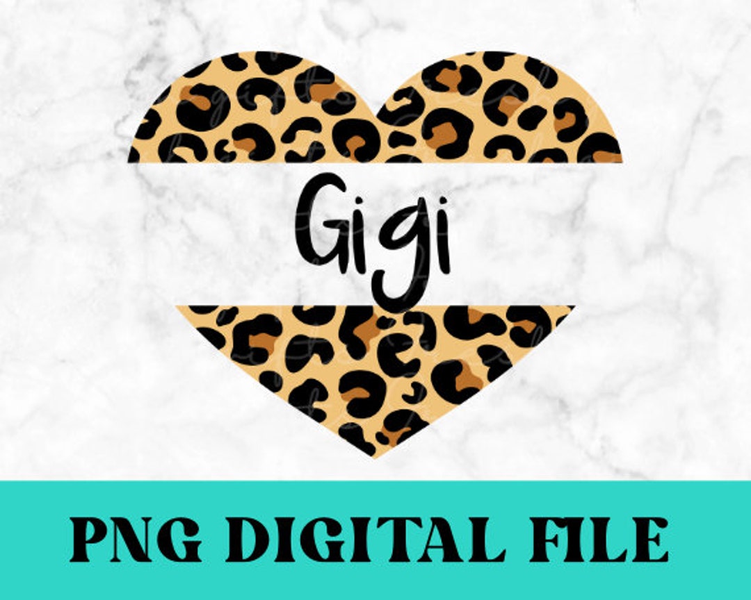 Gigi Sublimation Png, Gigi Sublimation Design, Leopard Gigi Digital ...