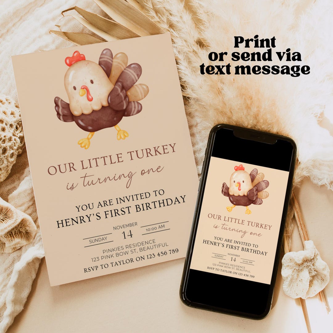Our Little Turkey is Turning ONE Editable Invitation, First Girl Boy ...