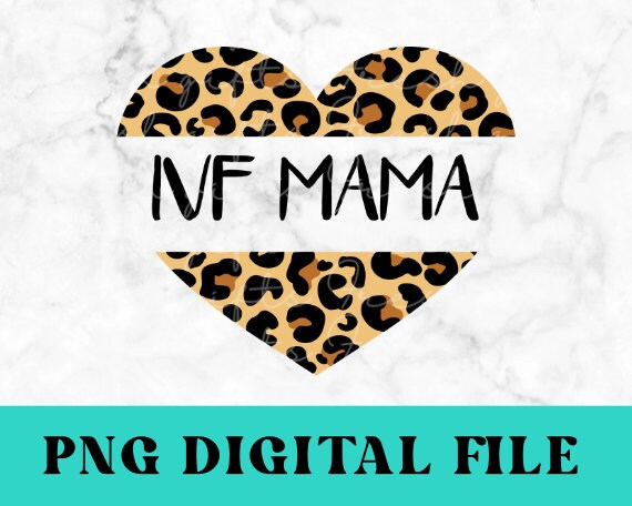 IVF Mama Png IVF Mama Sublimation Png IVF Mama Digital - Etsy