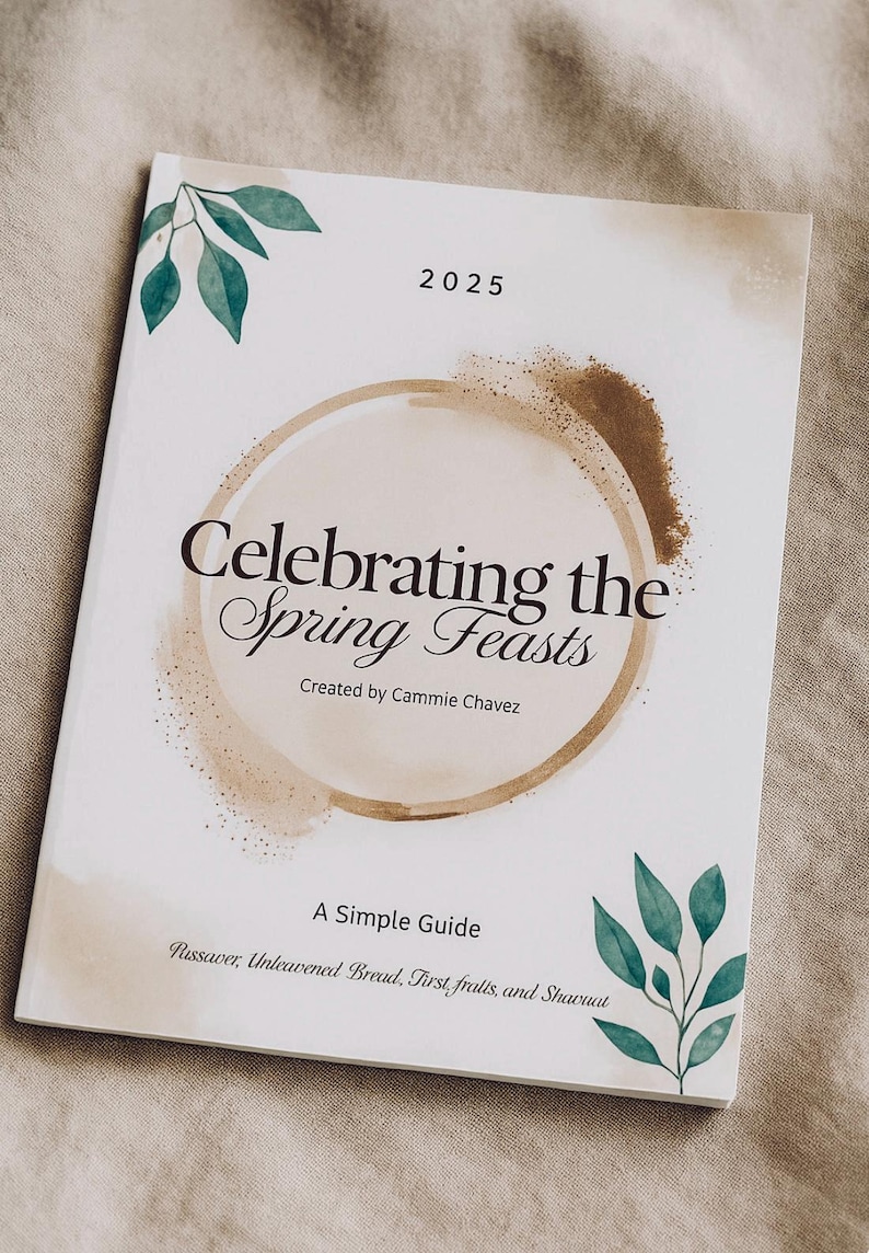 Biblical Spring Feasts Printable | Celebrate Passover, Unleavened Bread ...