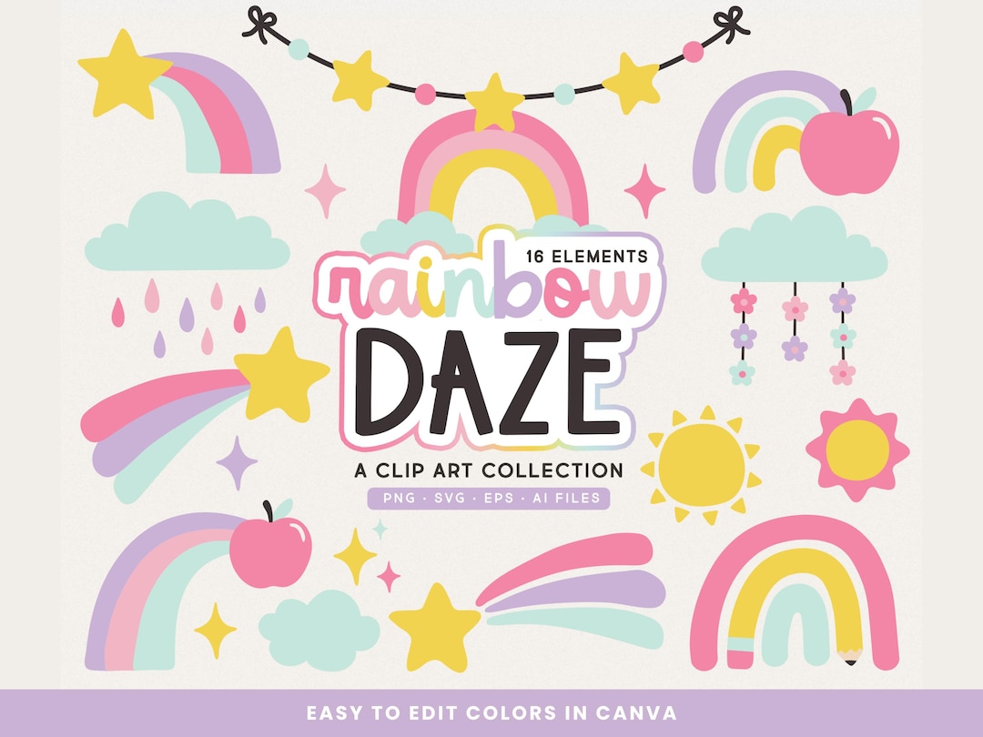 Rainbow Daze Clip Art Svgs, Pngs, EPS, AI Files, Clouds, Teacher, Apple ...