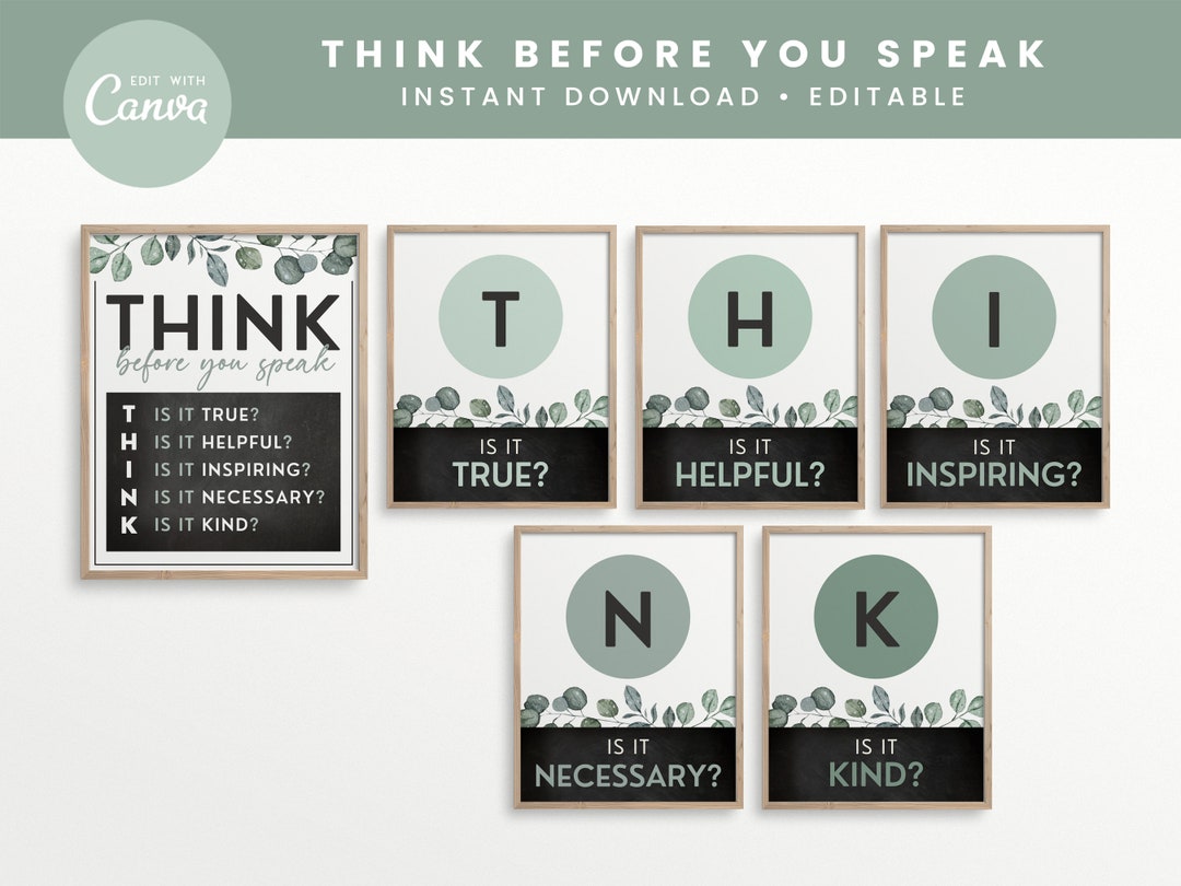 Editable Think Classroom Printable Posters, Think Before You Speak ...