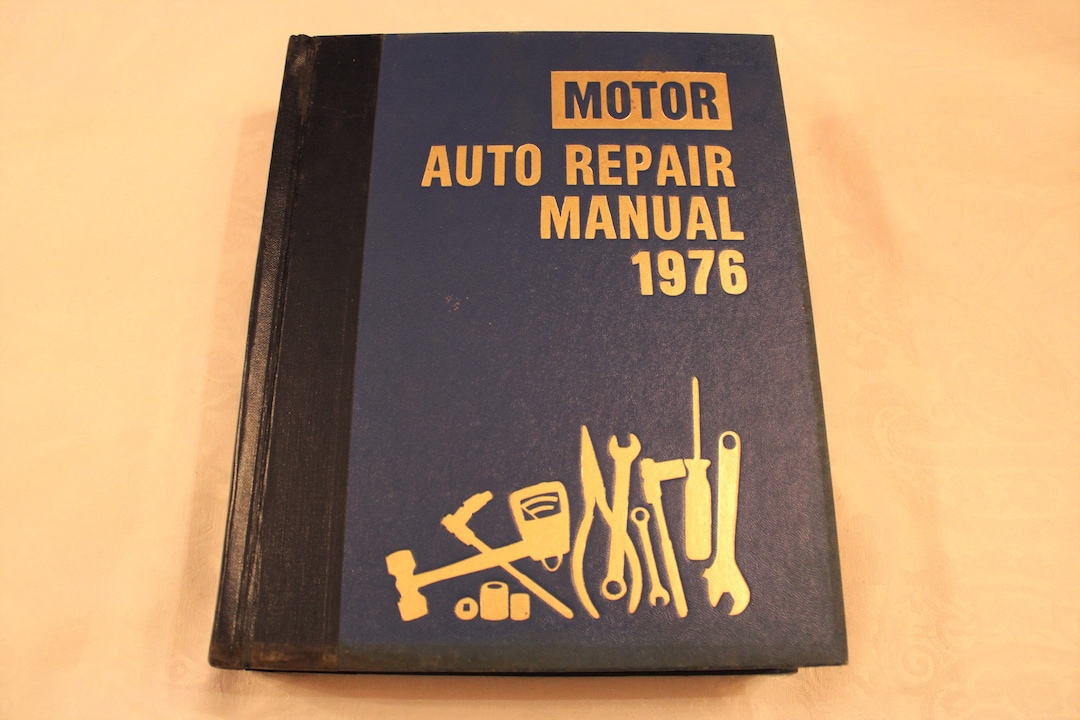1976 Motor Auto Repair Manual Hardbound Book - Mechanical ...
