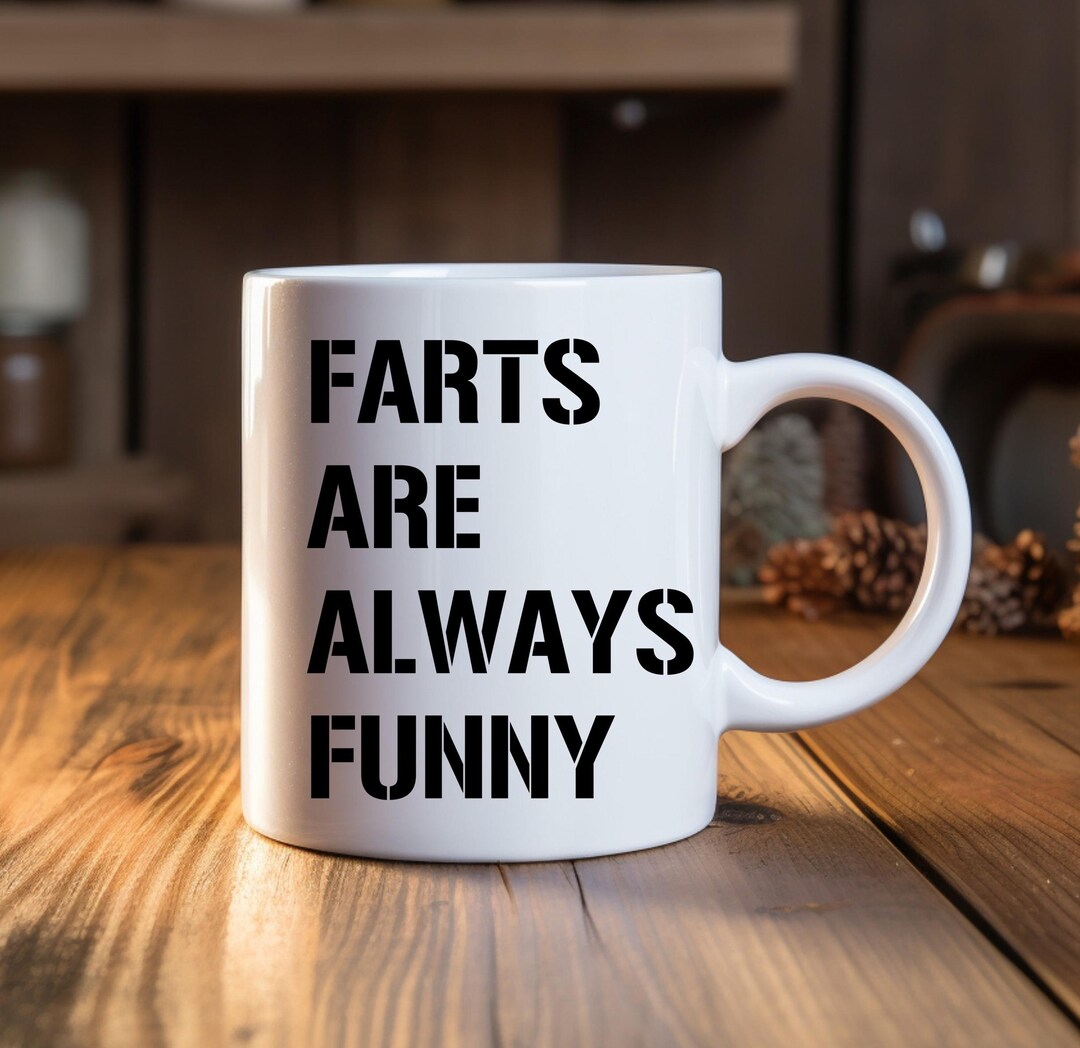 Farts Are Always Funny Mug, Husband Gift From Wife, Funny Boyfriend ...