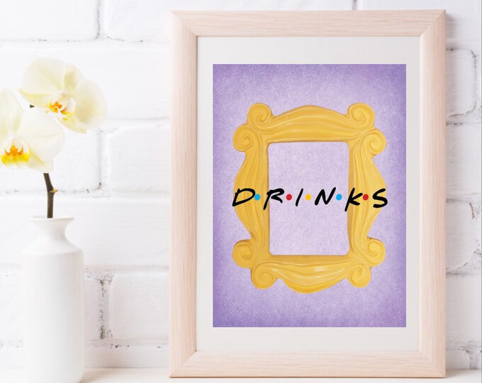FRIENDS Party Drinks Sign PRINTABLE, FRIENDS Drinks Table Sign, Friends ...