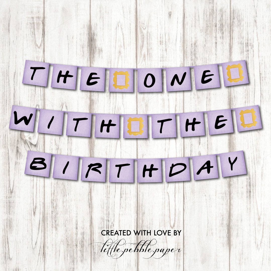 FRIENDS Birthday Banner PRINTABLE, Happy Birthday Banner, Custom ...