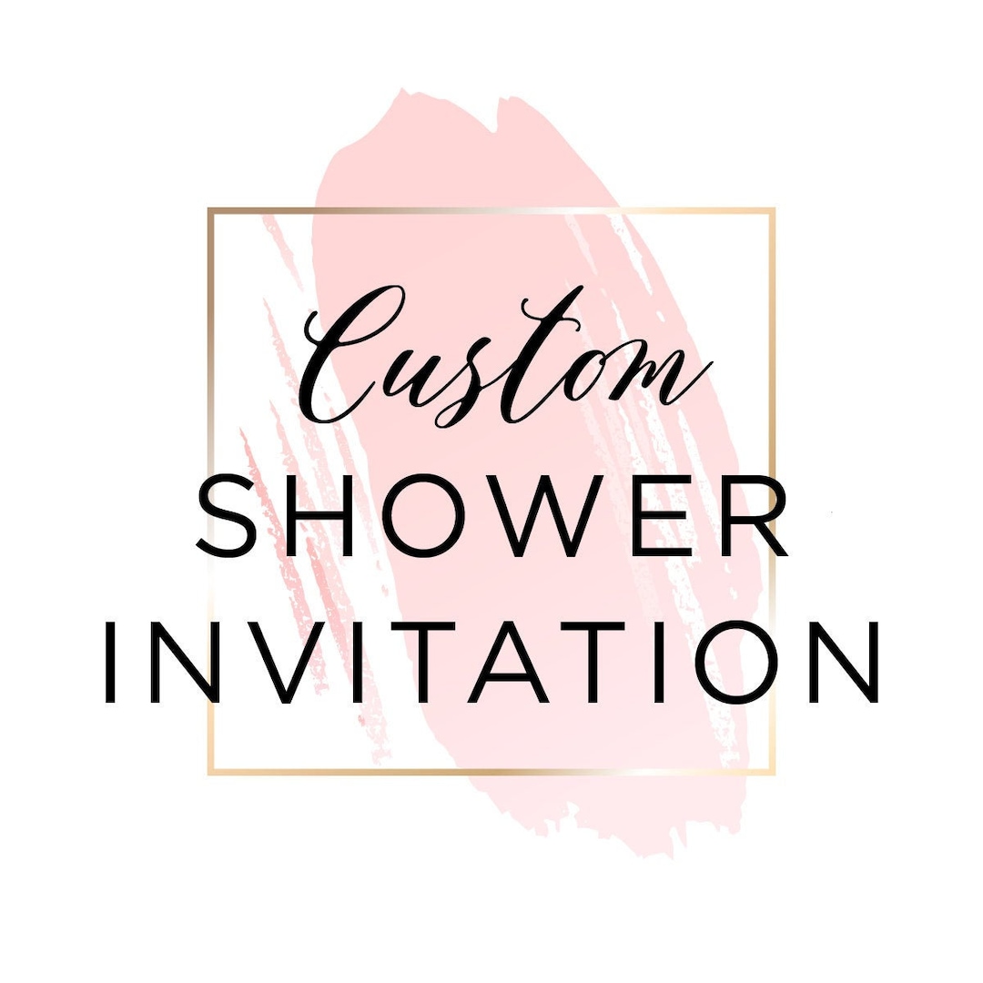 Custom Shower Invitation Design: Baby Shower or Bridal Shower - Etsy