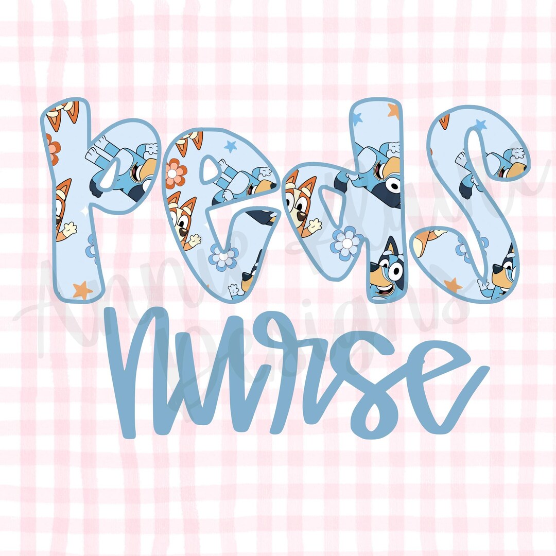 Bluey Pediatric Crew Png, Bluey Peds Nurse, Buzz Bluey Crew Png ...