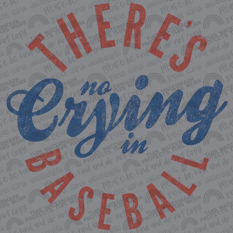 There’s No Crying in Baseball Png - Etsy